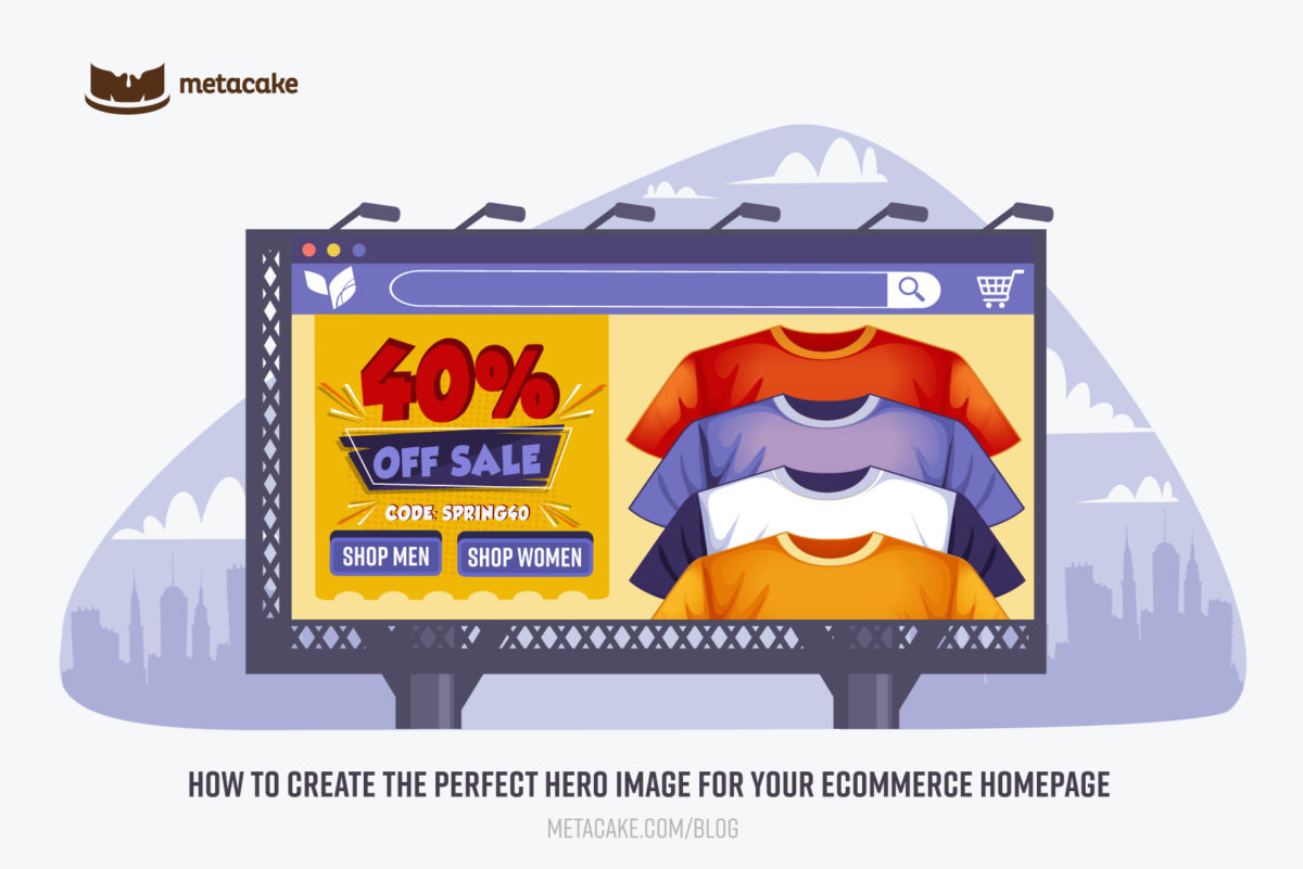 Best Practices for The Perfect Ecommerce Hero Image | Metacake ...