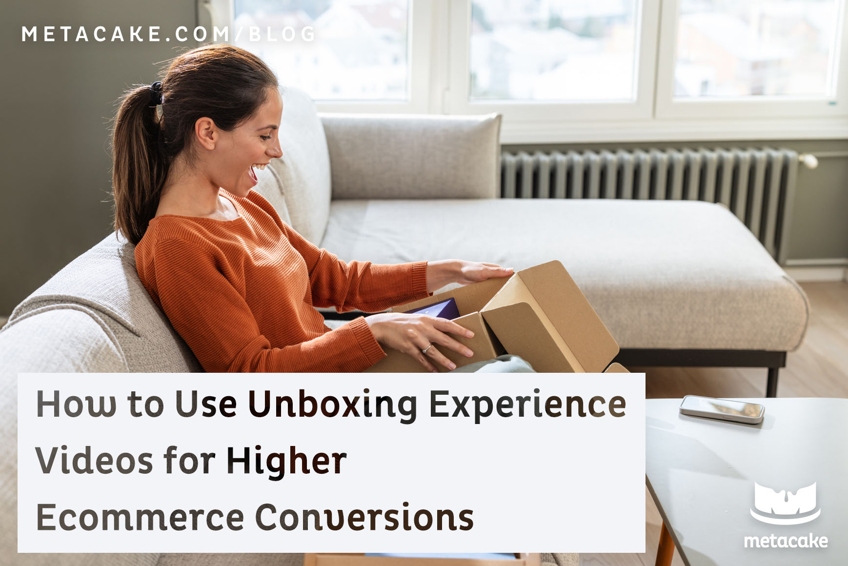 How to Use Unboxing Experience Videos for Higher Ecommerce Conversions ...